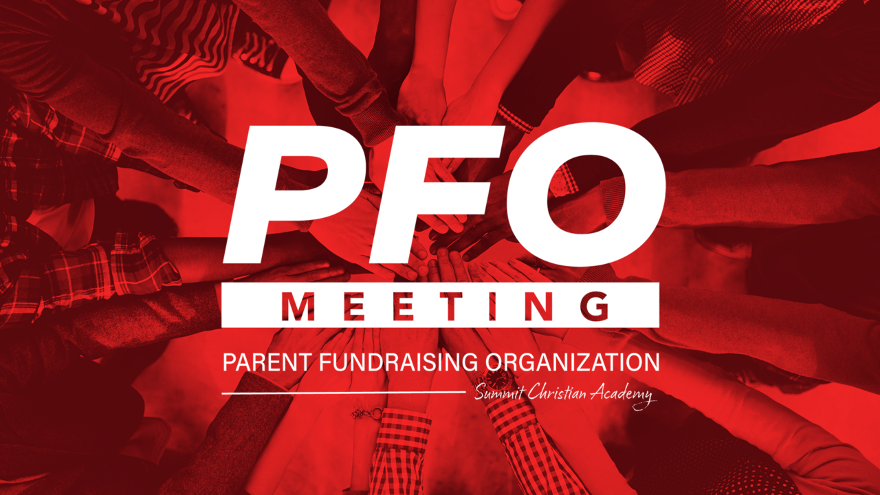 PFO Meeting – Summit Christian Academy