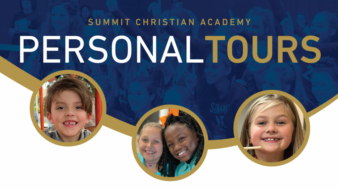 Personal Tours – Summit Christian Academy